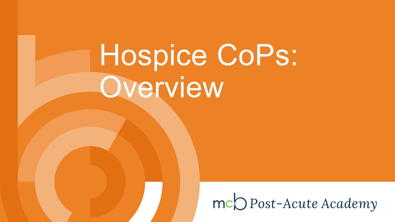 Hospice CoP's | McBee — McBee Post-Acute Academy